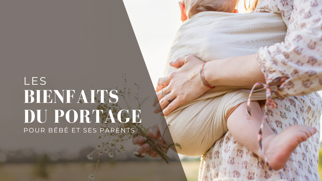 Les bienfaits du portage pour les bébés et les parents - Hello Doula